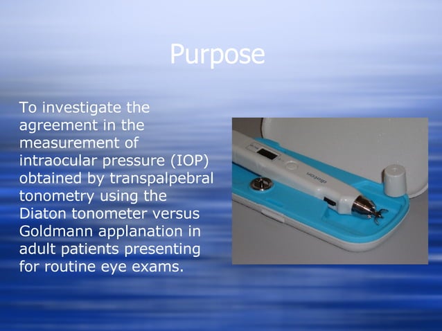 Diaton tonometer vs. Goldmann applanation clinical comparison | PPT