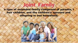 The Filipino Family | PPTX