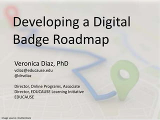 Developing a Digital Badge Roadmap | PPTX