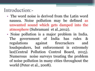 A short field report prepare on Effect of Noise pollution on Human ...