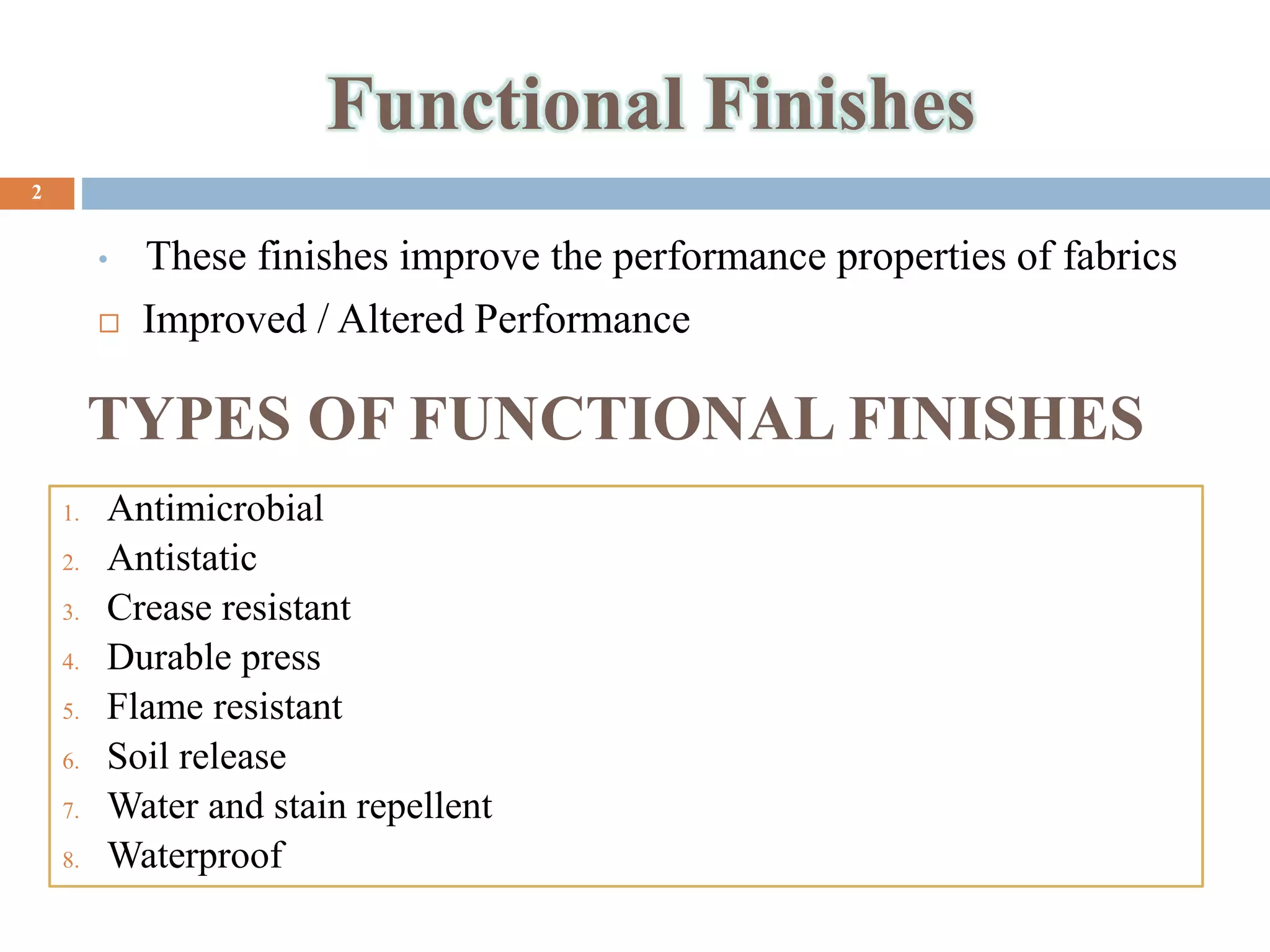 FUNCTIONAL FINISHES OF GARMENTS | PPTX