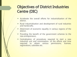 The 'District Industries Centre' (DICs) | PPTX