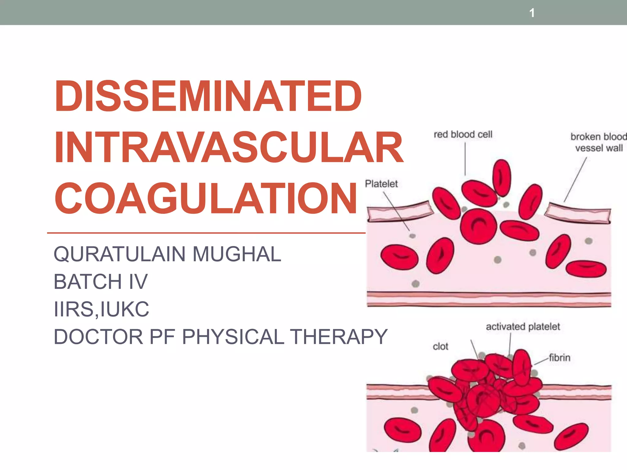 Disseminated Intravascular Coagulation | PPTX