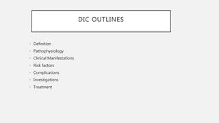 Disseminated intravascular coagulation (DIC) | PPTX