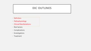 Disseminated intravascular coagulation (DIC) | PPTX