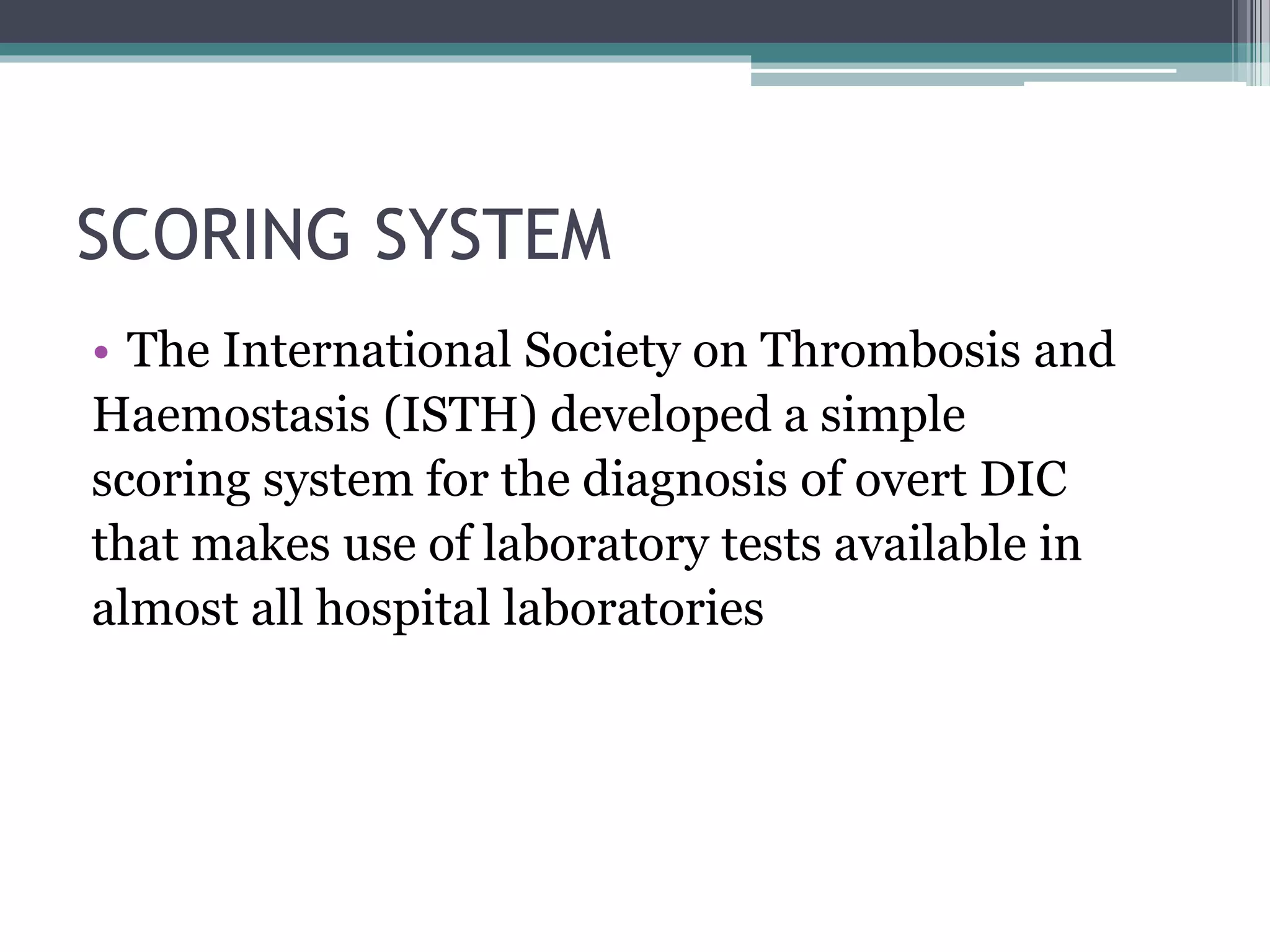 DISSEMINATED INTRAVASCULAR COAGULATION | PPTX