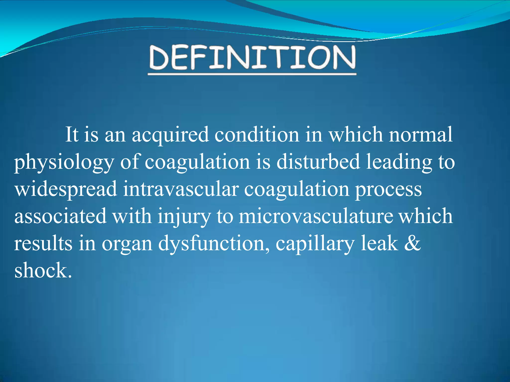 Disseminated intravascular coagulation | PPTX