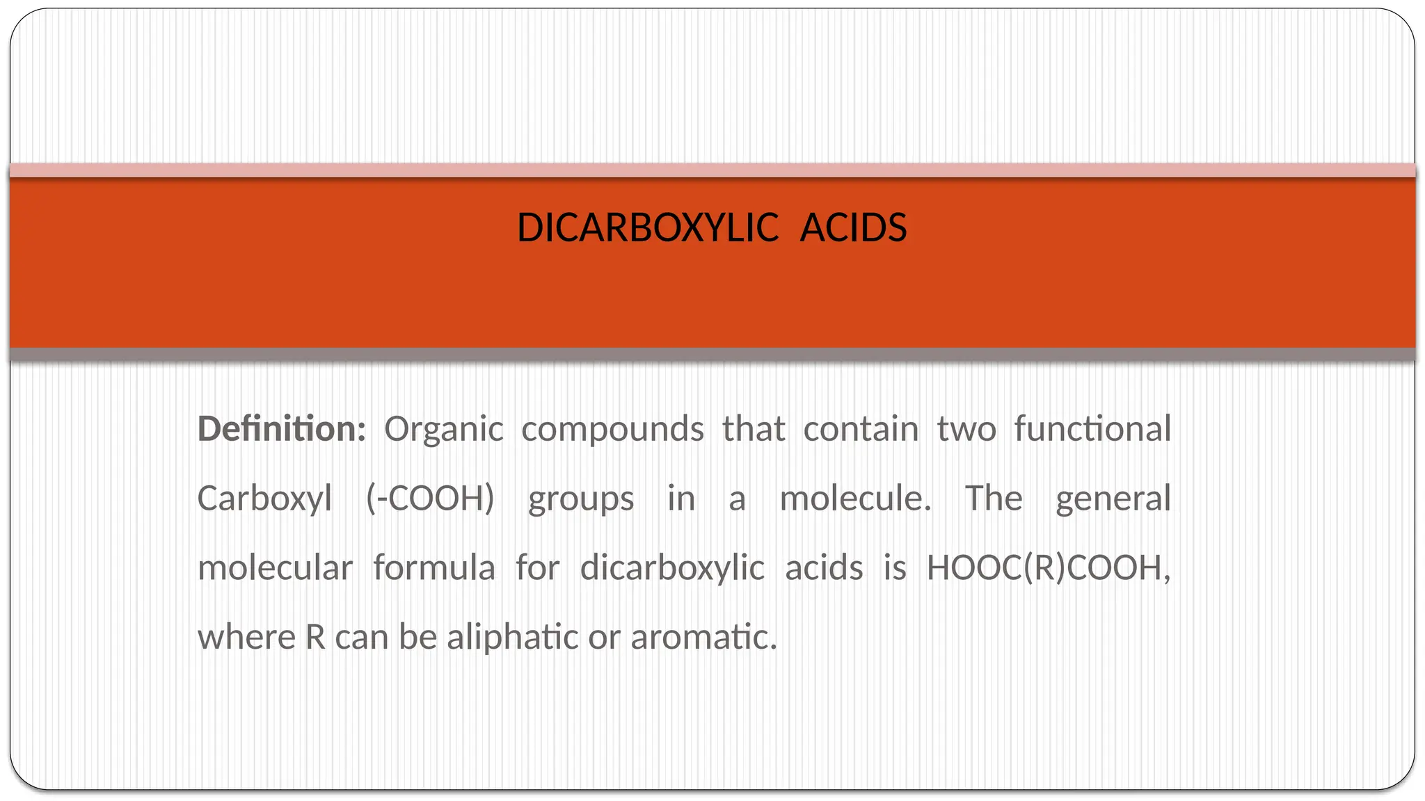 The chemistry of Dicarboxylic Acids.pptx