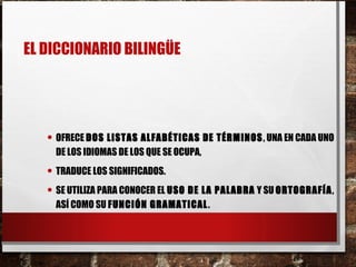 Diccionario bilingue ppt | PPT