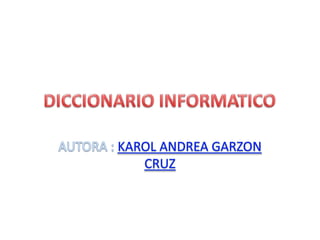 Diccionario informatico | PPTX