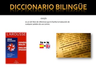 Diccionario BILINGUE | PPTX
