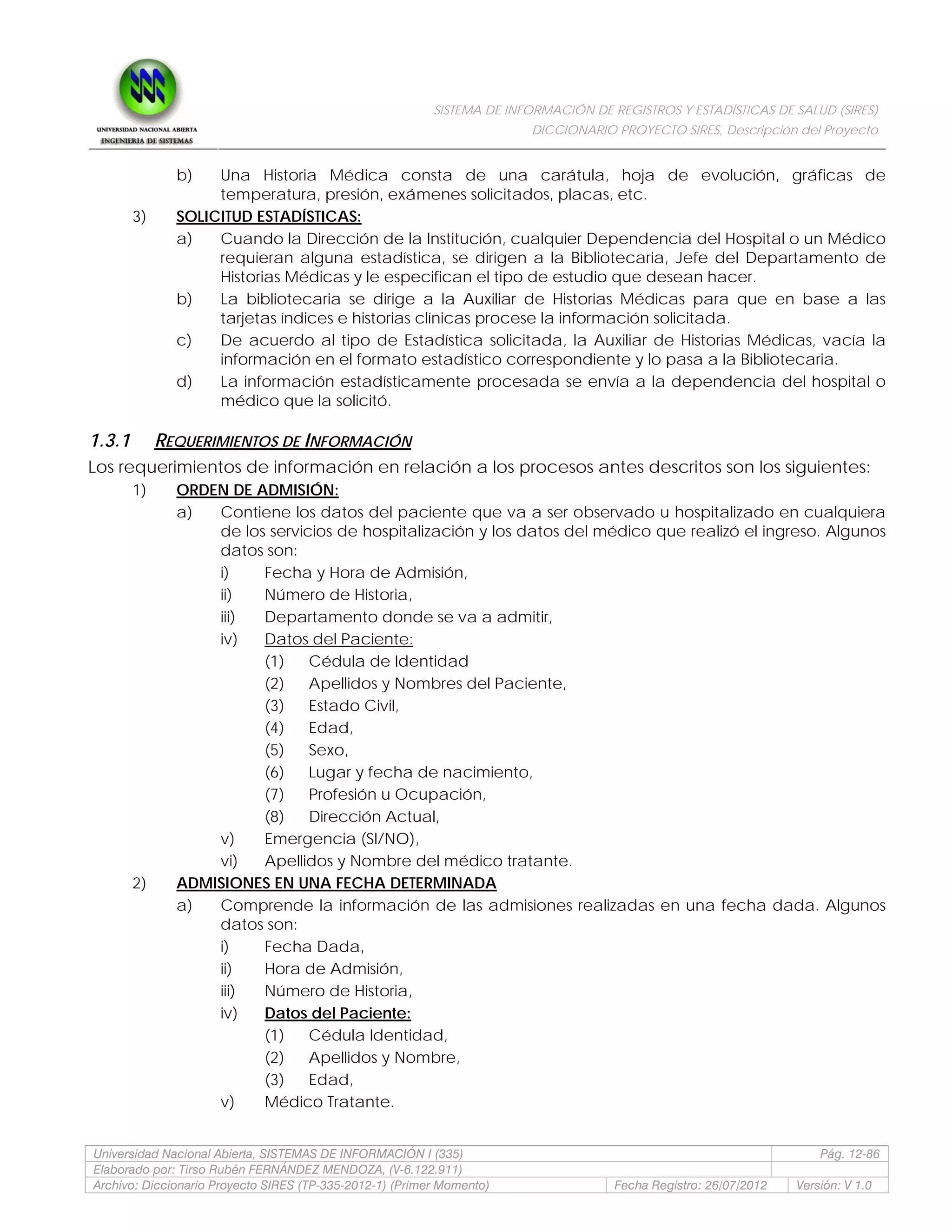 Diccionario Proyecto SIRES (TP 335-2012-1) (primer momento) | PDF