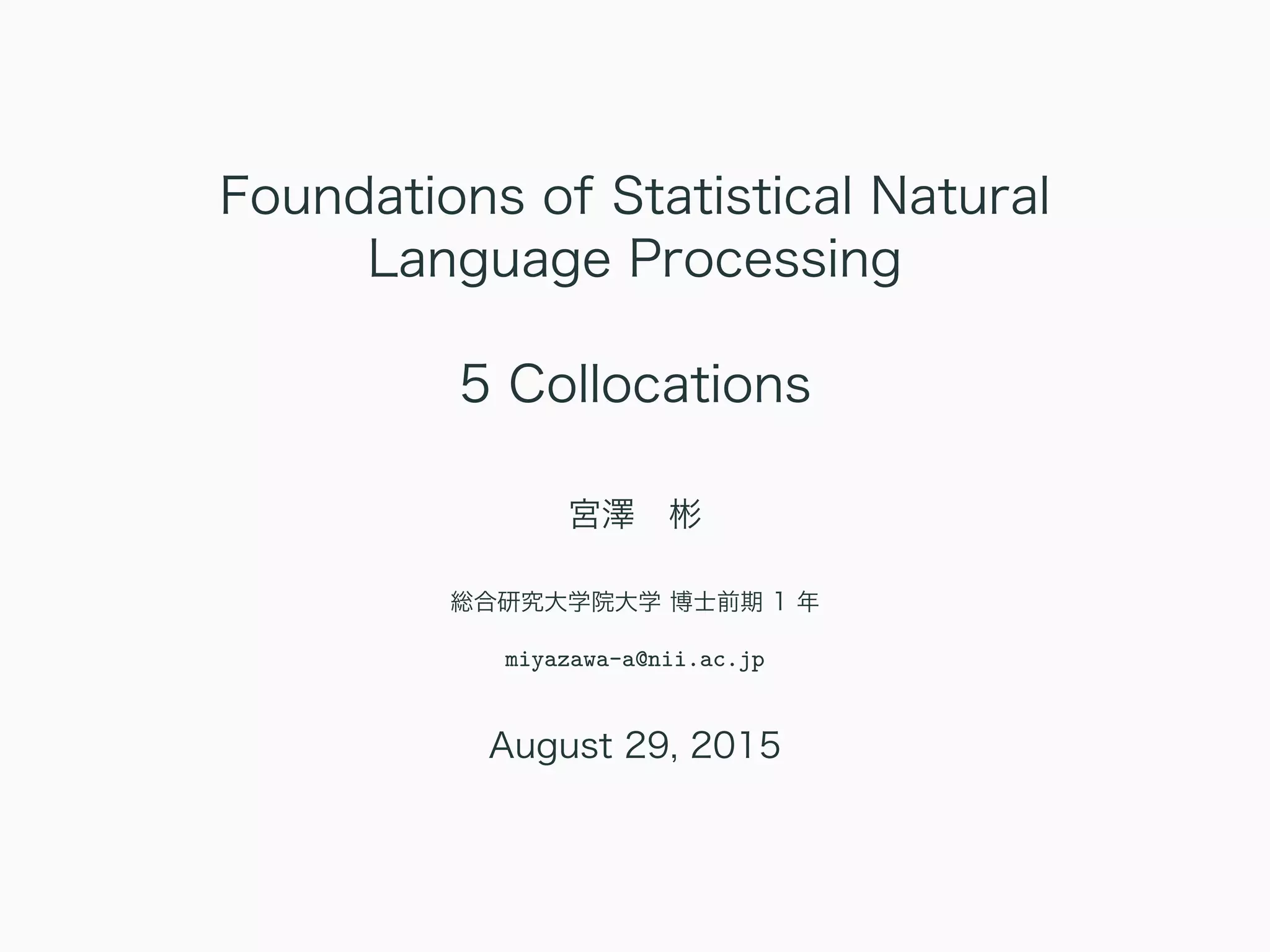Foundations of Statistical Natural Language Processing (chapter 5) | PDF