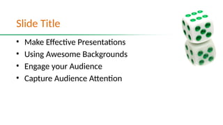 DICE PRESENTATION ABOUT DICE AND ITS USES.pptx