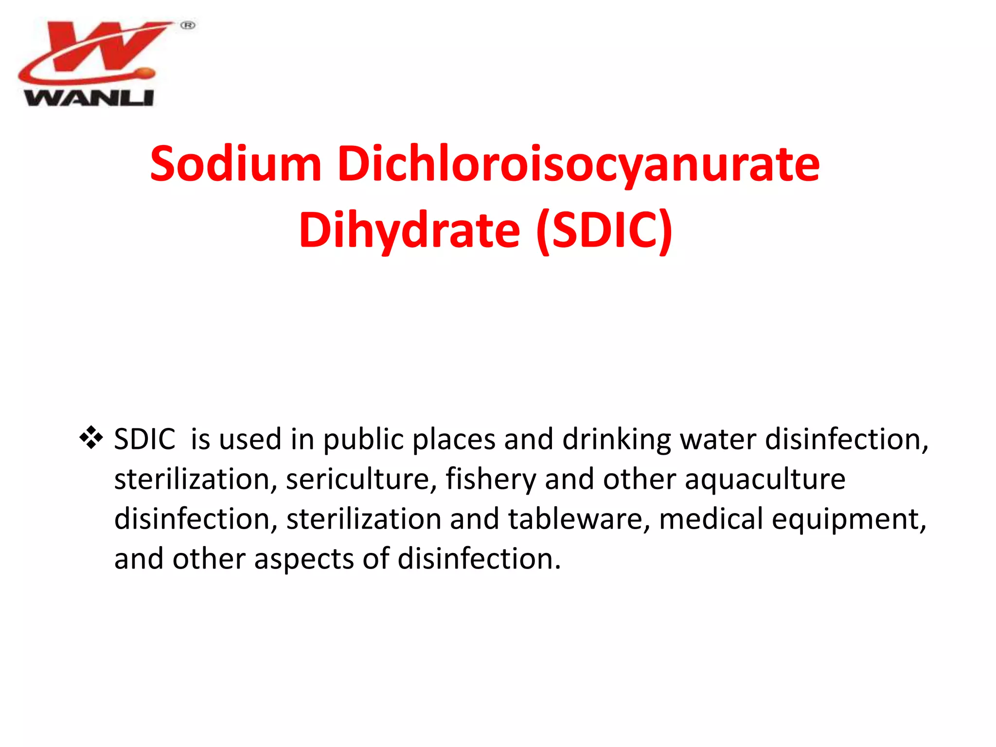 Dichloroisocyanuric Acid Sodium Salt (SDIC).pptx