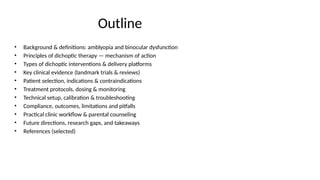 Dichoptic_Treatment_for_Amblyopia_Detailed_Presentation.pptx