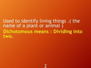 Dichotomous key.pptx