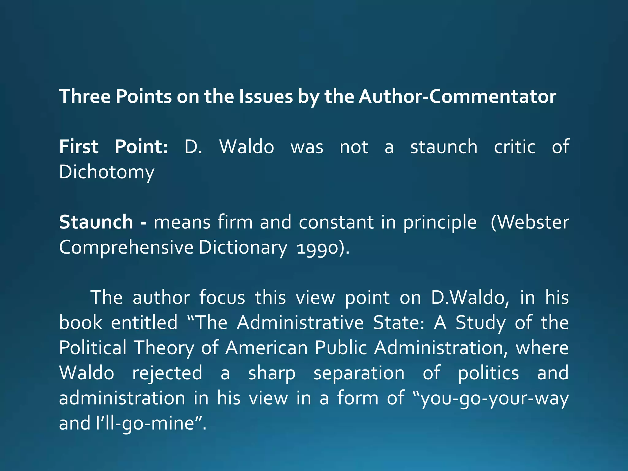 BEYOND DICHOTOMY: Dwight Waldo and the Intertwined Politics ...