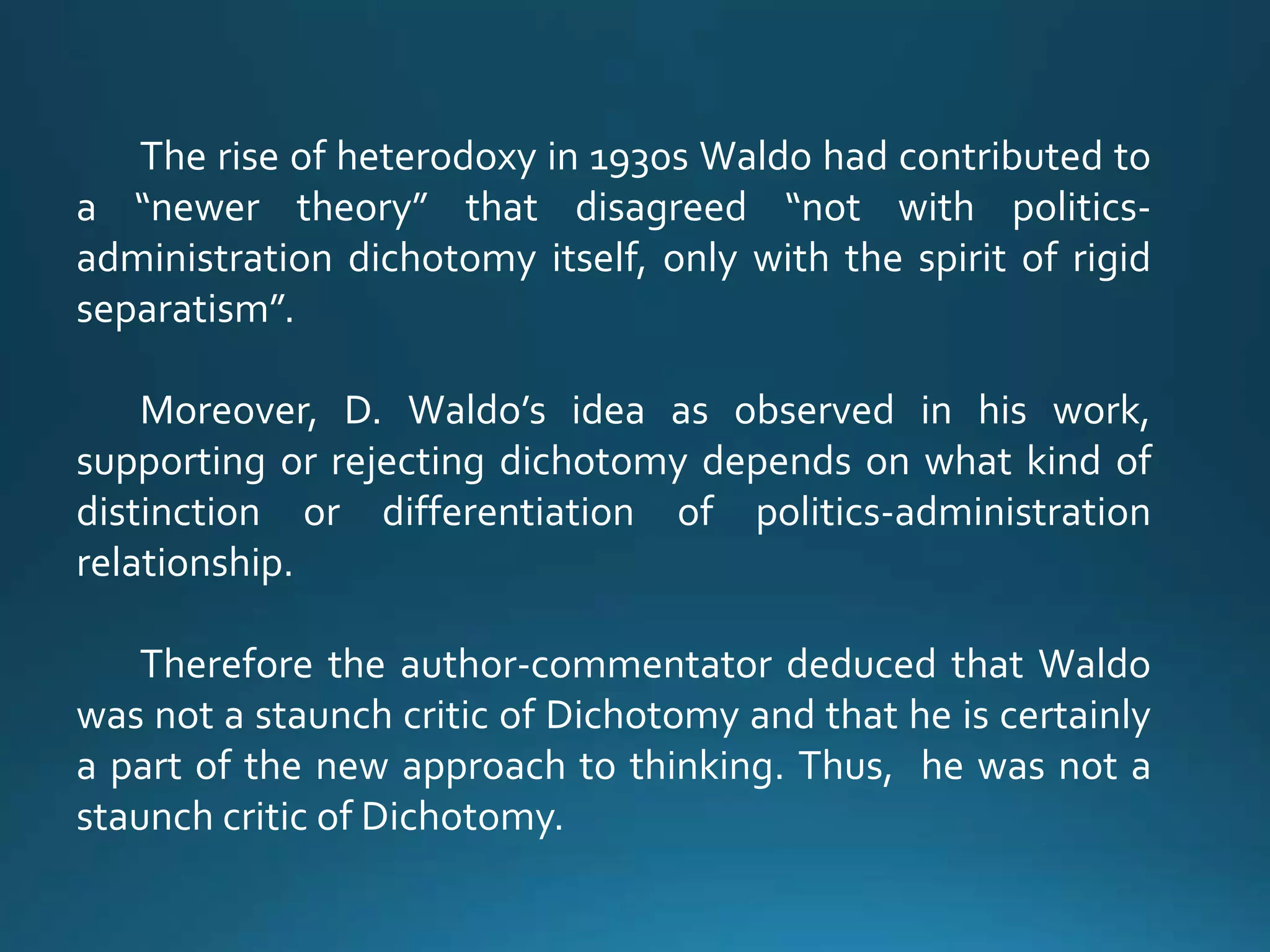 BEYOND DICHOTOMY: Dwight Waldo and the Intertwined Politics ...