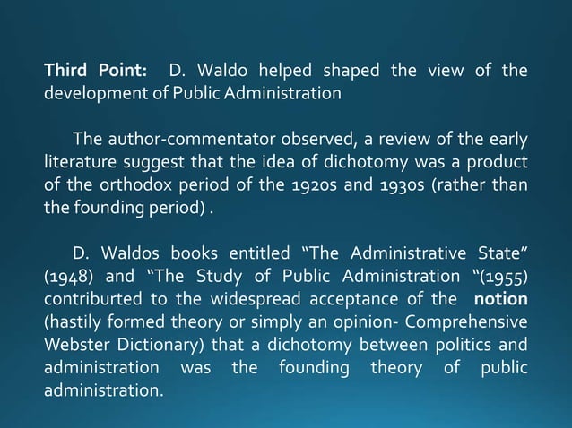 BEYOND DICHOTOMY: Dwight Waldo and the Intertwined Politics-Administration Relationship | PPTX