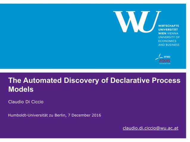 Automated Discovery of Declarative Process Models | PPT