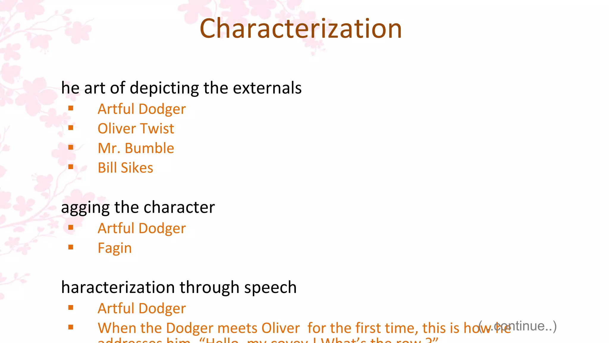 Art of Characterization is an Estate Dickens has in a Bundle | PPT