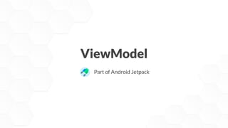 Dicoding Developer Coaching #24: Android | Memahami ViewModel & LiveData Lebih Dalam | PPT