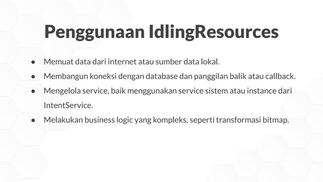 Dicoding Developer Coaching 25 Android Ui Testing Pada Asynchronous Dengan Idlingresource Ppt