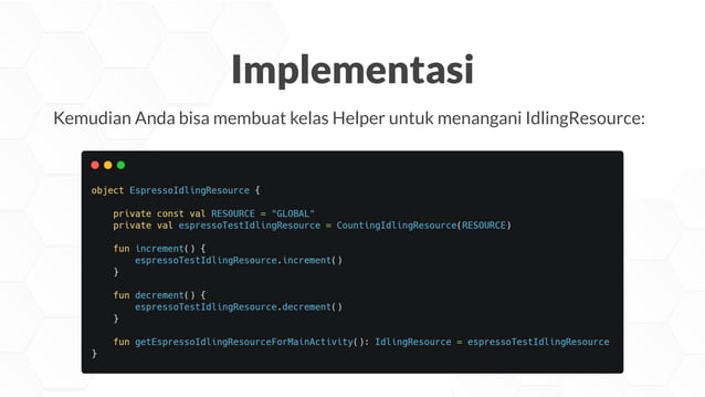 Dicoding Developer Coaching 25 Android Ui Testing Pada Asynchronous Dengan Idlingresource Ppt