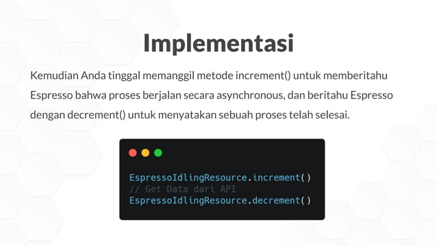 Dicoding Developer Coaching 25 Android Ui Testing Pada Asynchronous Dengan Idlingresource Ppt 9293