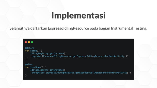 Dicoding Developer Coaching 25 Android Ui Testing Pada Asynchronous Dengan Idlingresource Ppt