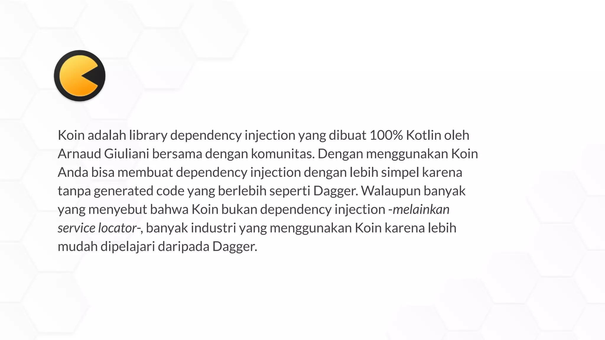 Dicoding Developer Coaching #33: Android | Depedency Injection dengan Dagger, Hilt, & Koin | PDF