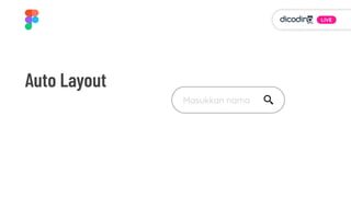 Cara Cepat Membangun UI/UX dengan Memanfaatkan Fitur pada Figma-Alfian Yusuf Abdullah (Code ...