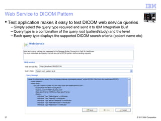 Medical Imaging (DICOM) with WebSphere Message Broker | PPT