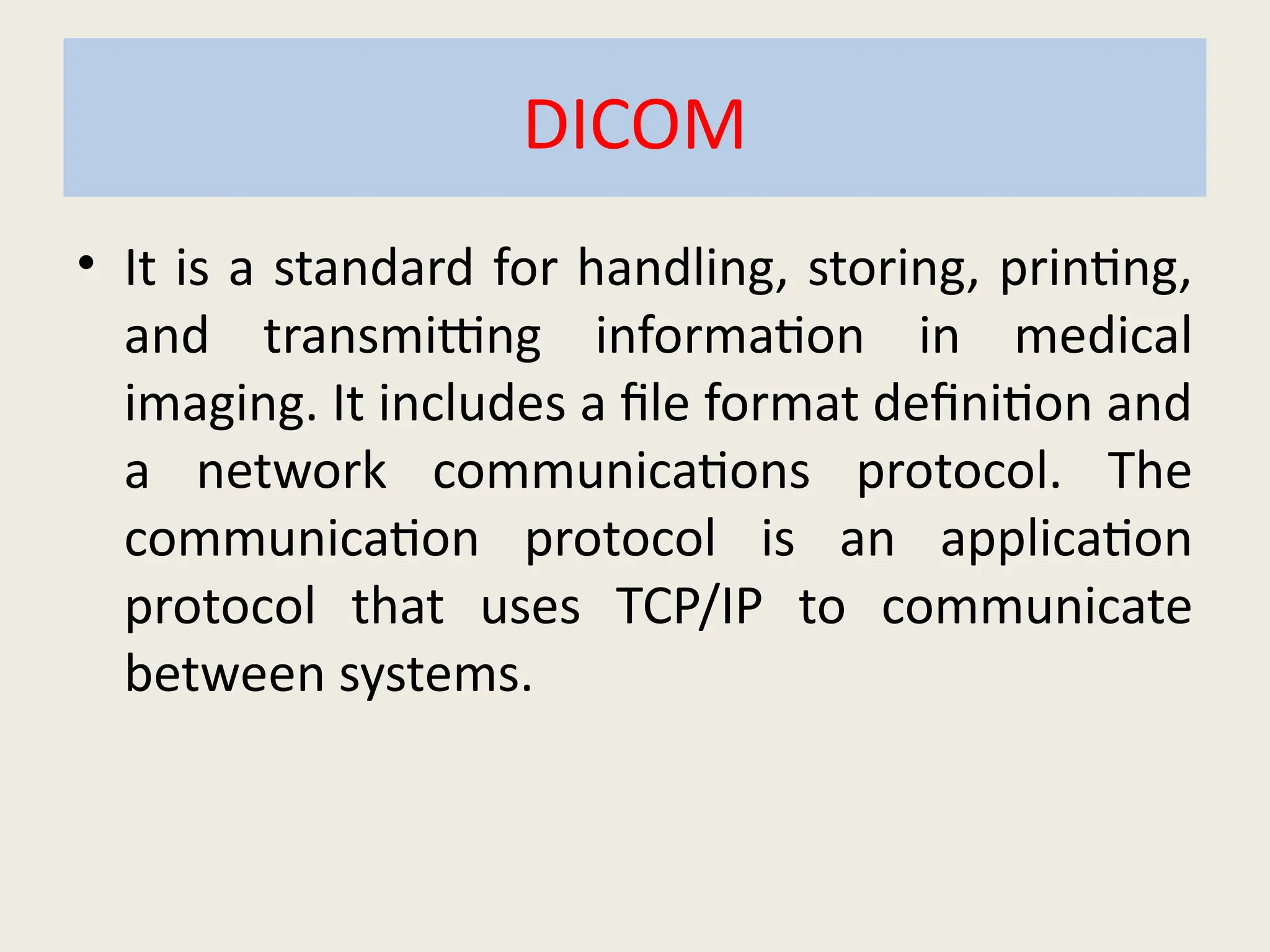 dicom.ppt.new.pptx Expaining DICOM Digital Imaging communication and medicine how to convert ...