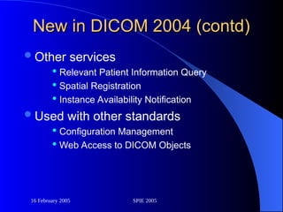 DICOM-Overview-2004.ppt Digital Imaging and Communi- cations in ...