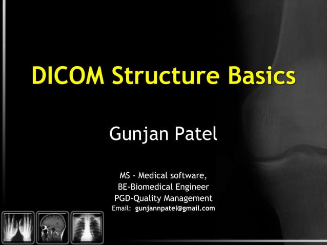 DICOM Structure Basics | PPTX