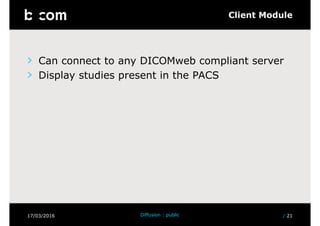 DICOMweb (STOW, WADO, QIDO): Potential and implemntation sample | PDF