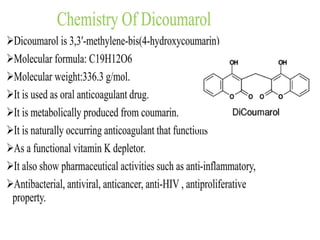 DICOUMAROL AS LEAD FOR NEW PHARMACEUTICAL .pptx