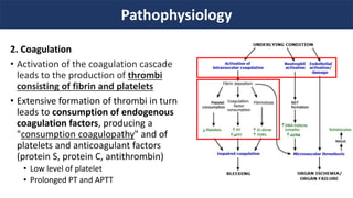 DIC PATHOPHYSIOLOGY.pptx