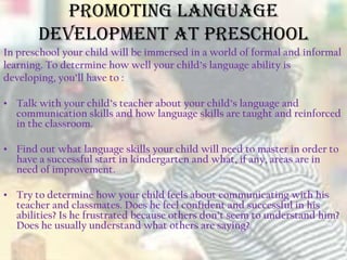 LANGUAGE DEVELOPMENT IN PRESCHOOL YEARS | PPTX | Parenting Babies and ...