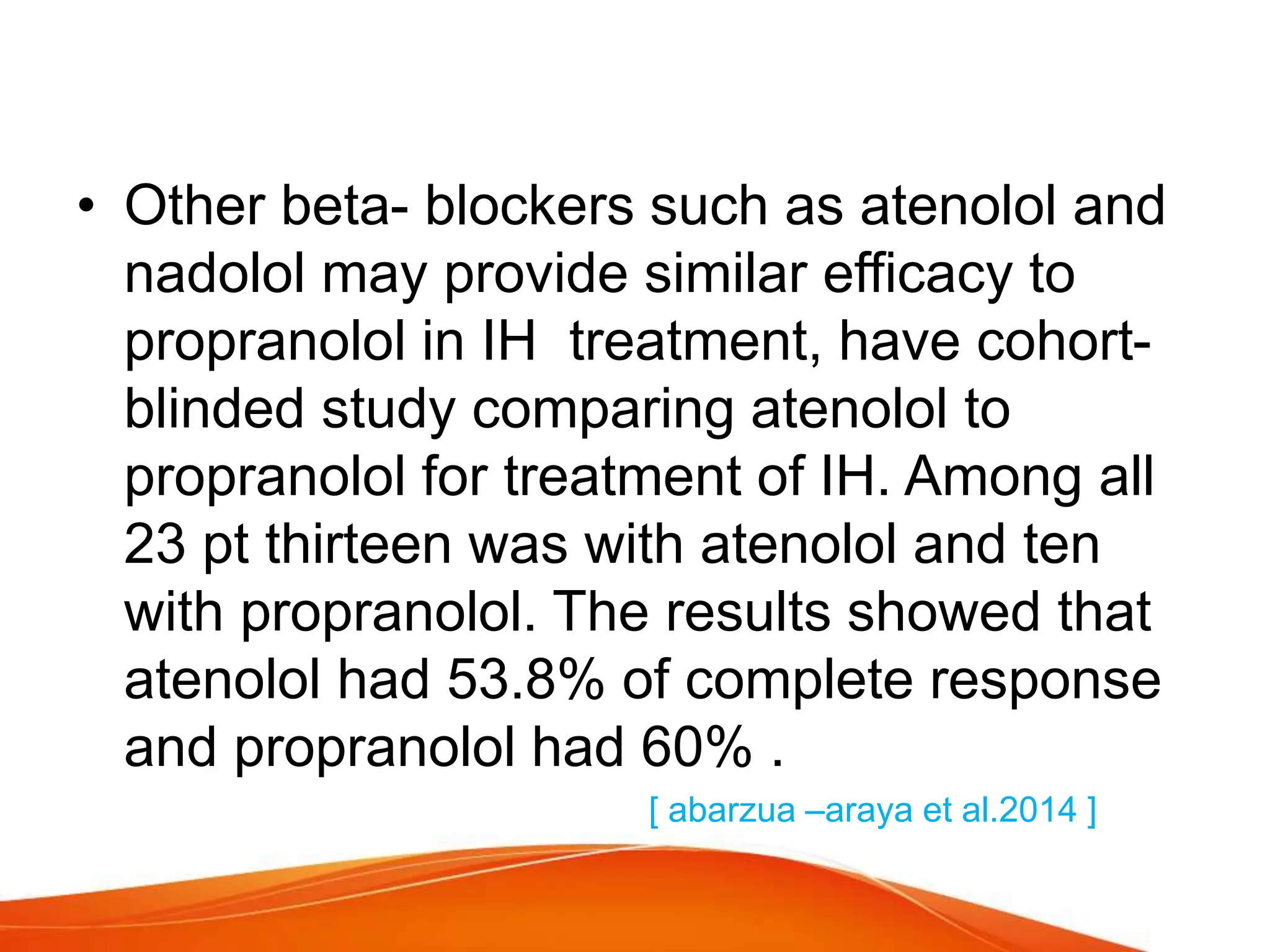 Propranolol repurposing for infantile hemangiomas | PPT