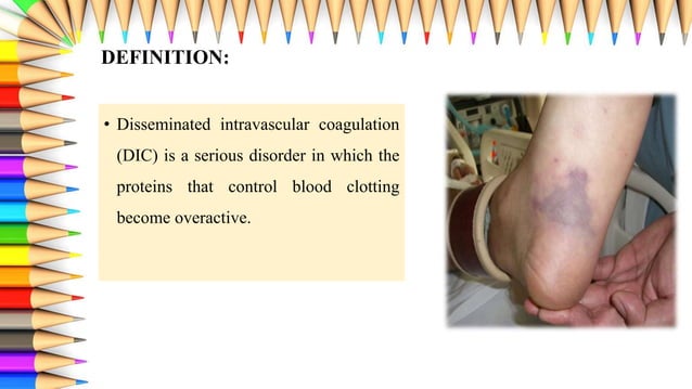Disseminated intravascular coagulopathy | PPTX | First Aid | Injuries