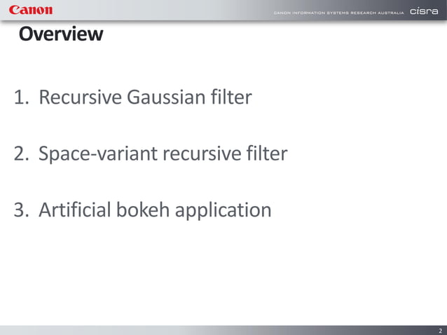 Oral Presentation On Asymmetric Recursive Gaussian Filtering For Space Variant Artificial Bokeh