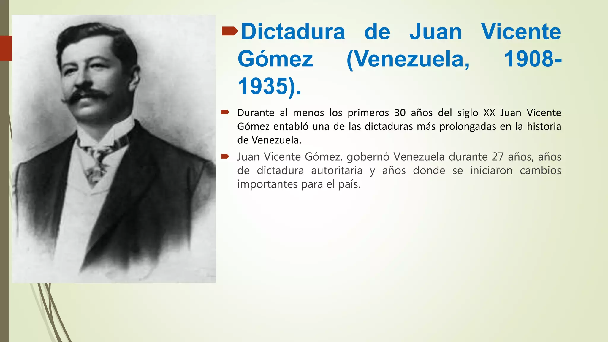 Dictadura de juan vicente gómez (venezuela 1908-1935) | PPTX