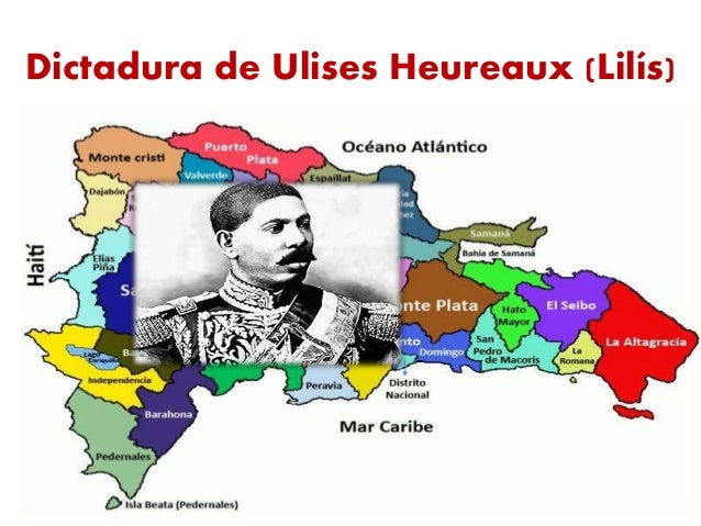 Dictadura de Ulises Heureaux (Lilís)
