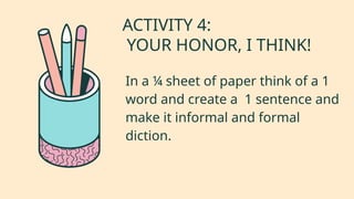 Diction and styles power point presentation | PPTX