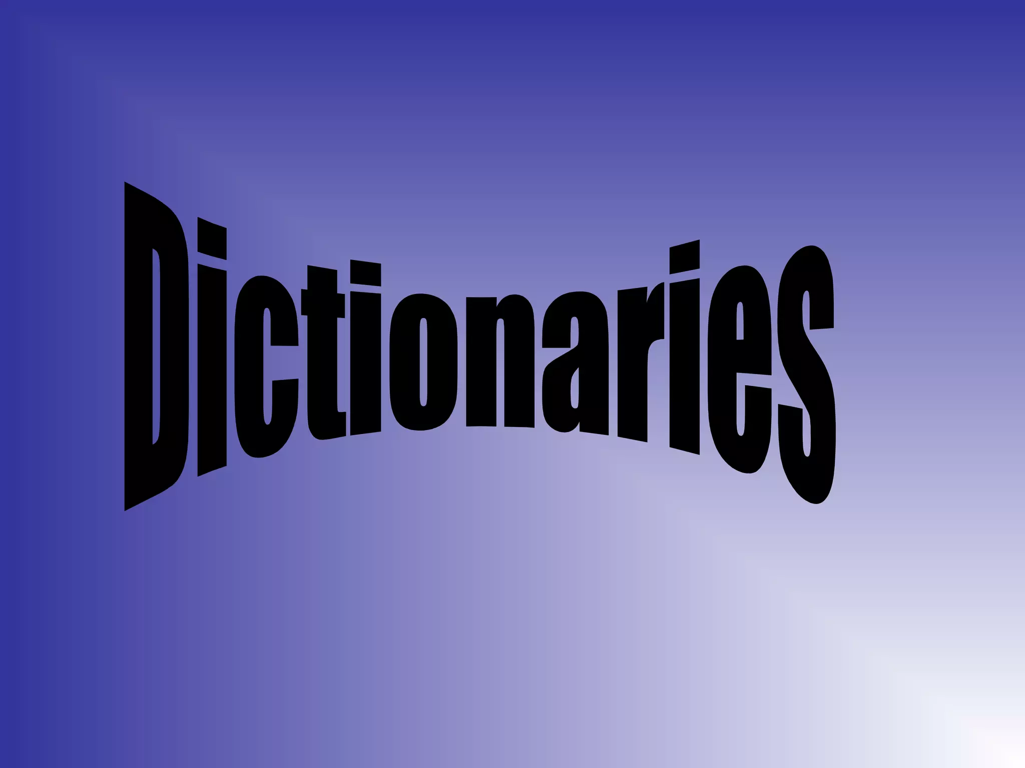 Dictionaries | PPT
