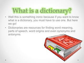 Dictionaries | PPTX | Internet for Beginners | Internet