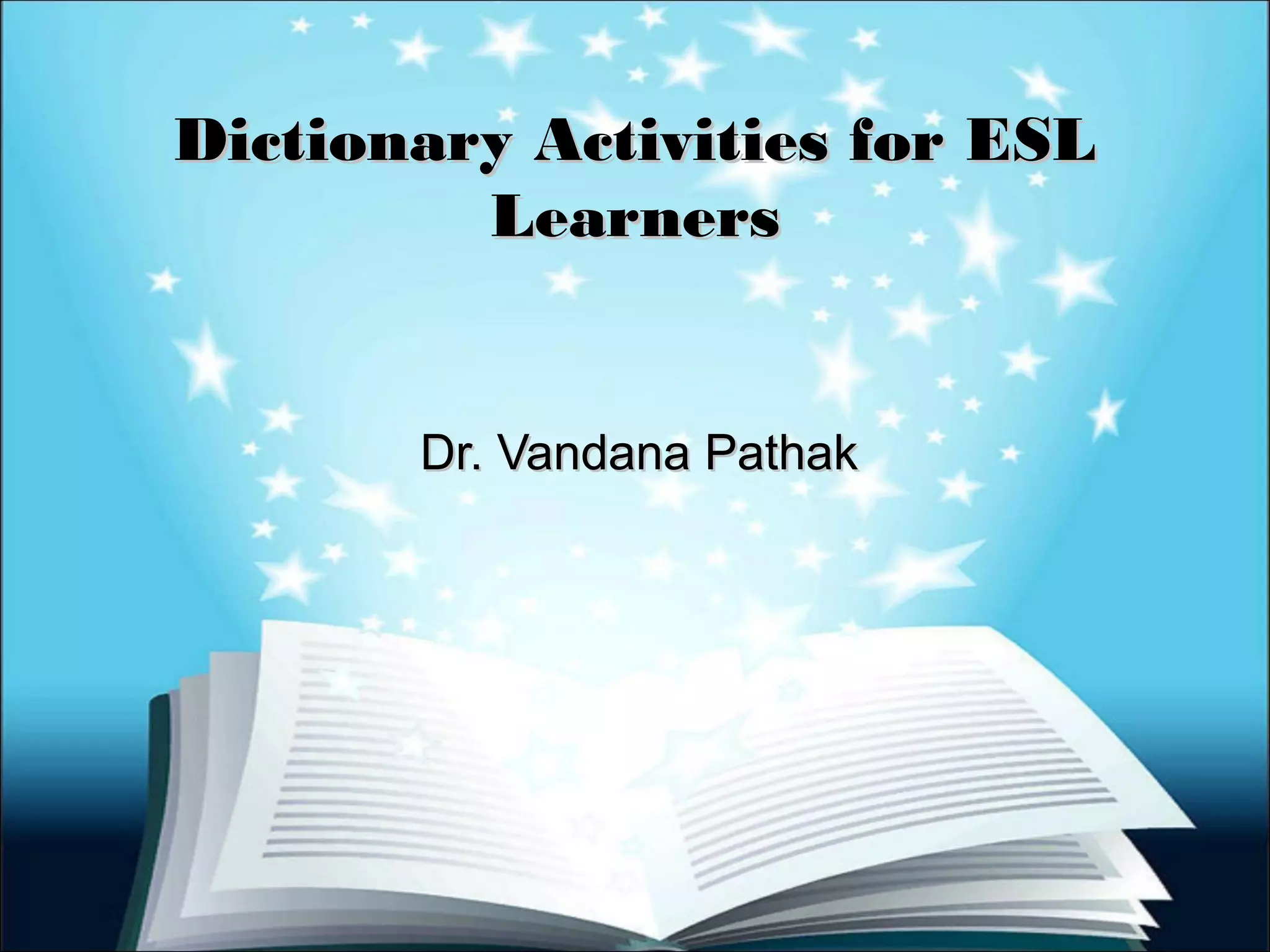 Dictionary activities for esl learners | PPT